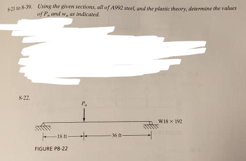 Solved 82160 8-39. Using the given sections, all of A992 | Chegg.com