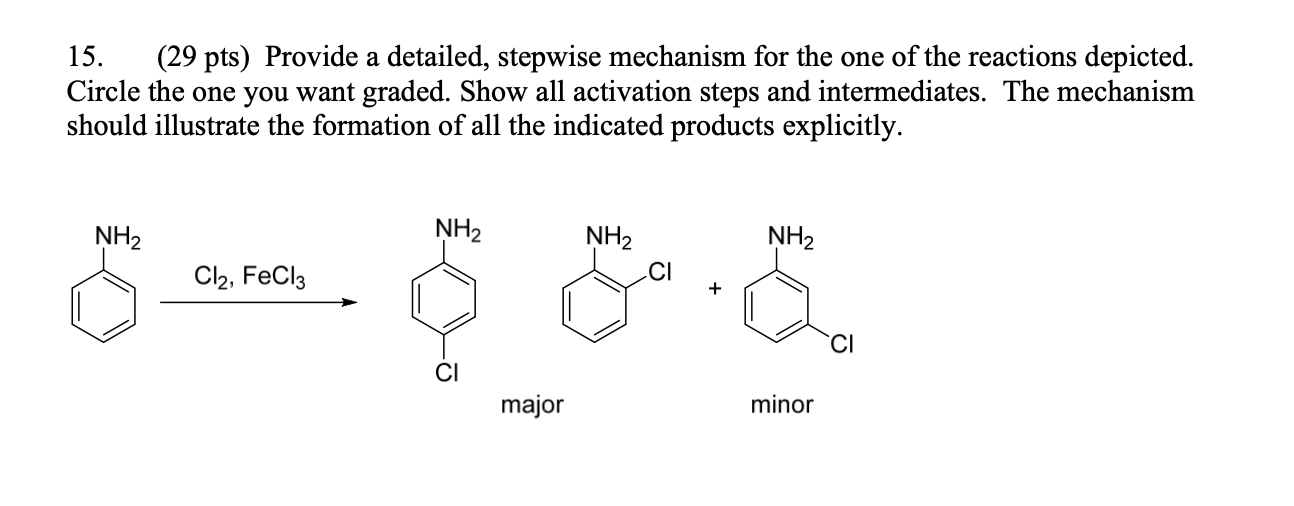 Solved 15. (29 pts) Provide a detailed, stepwise mechanism | Chegg.com