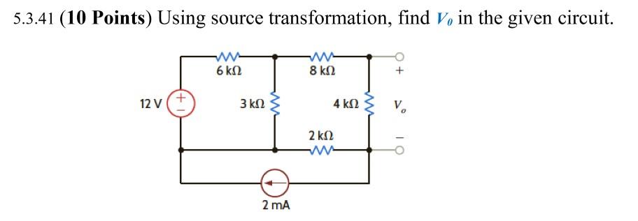 Solved 5.3.41 (10 Points) Using source transformation, find | Chegg.com