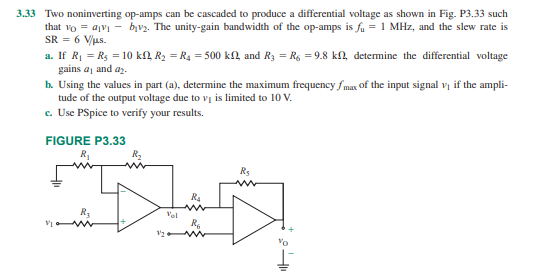 Solved 33 Two noninverting op-amps can be cascaded to | Chegg.com