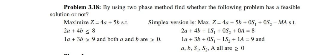 Solved Problem 3.18: By using two phase method find whether | Chegg.com