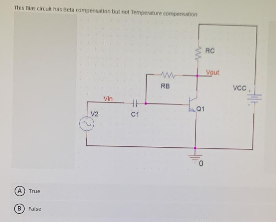 Solved This Bias circuit has Beta compensation but not | Chegg.com