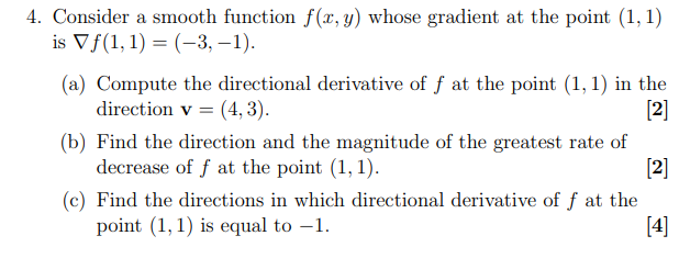 Solved Consider a smooth function f(x,y) ﻿whose gradient at | Chegg.com