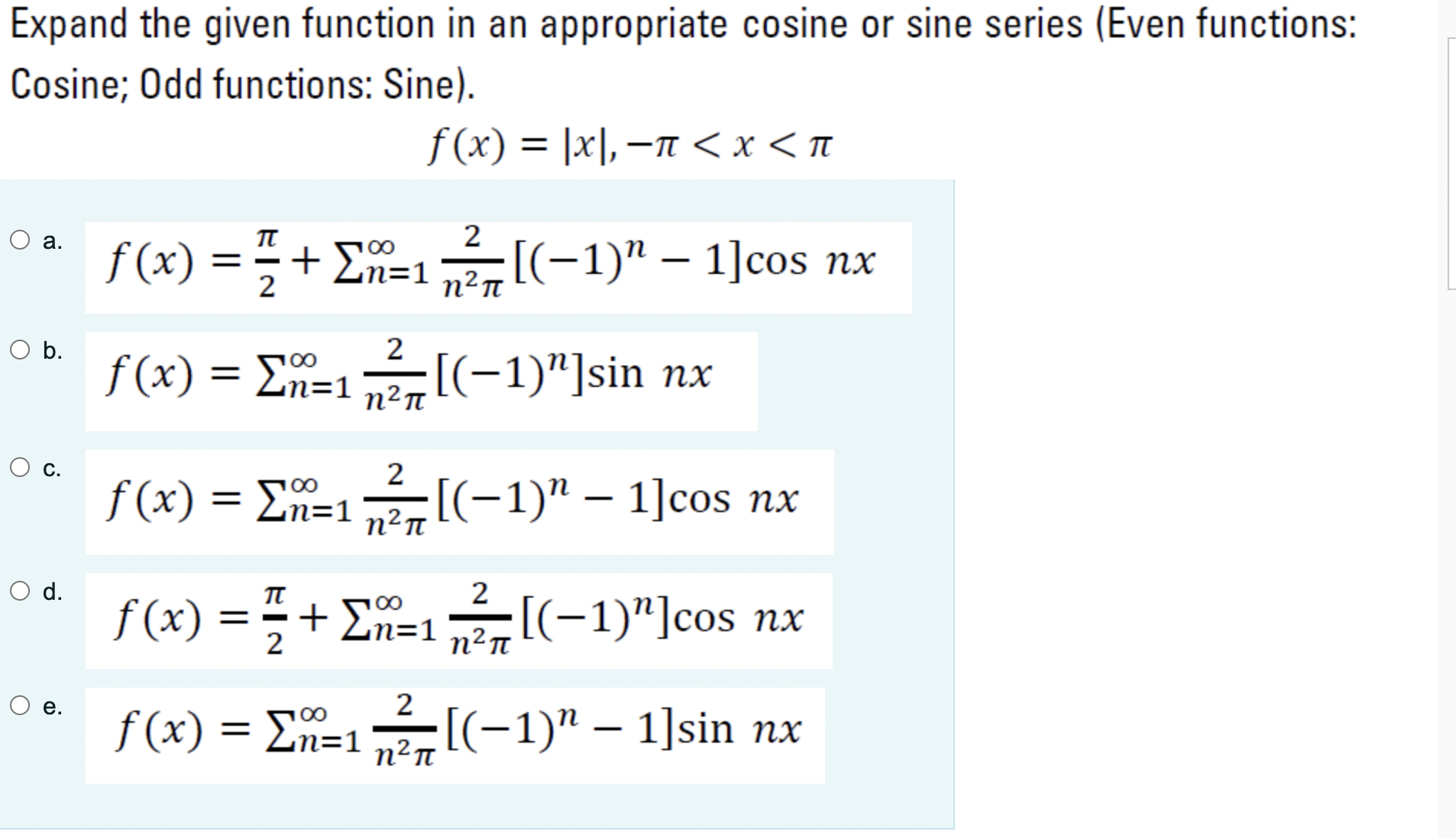 Solved by an EXPERT Expand the given function in an ﻿appropriate cosine ...