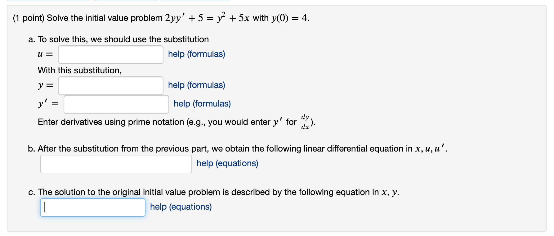 Solved 1 point) Solve the initial value problem 2yy′+5=y2+5x | Chegg.com