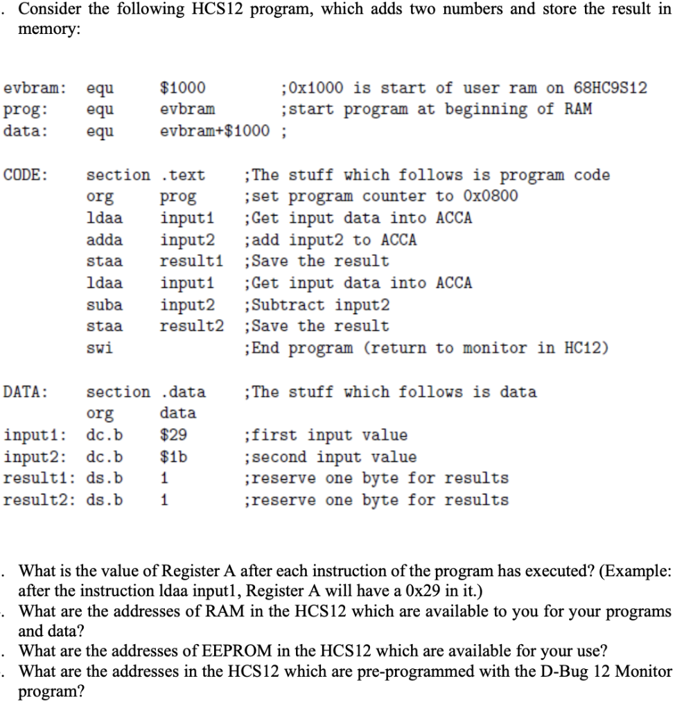 Solved Consider the following HCS12 program, which adds two | Chegg.com