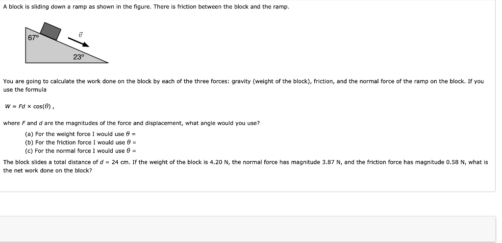 Solved A block is sliding down a ramp as shown in the | Chegg.com