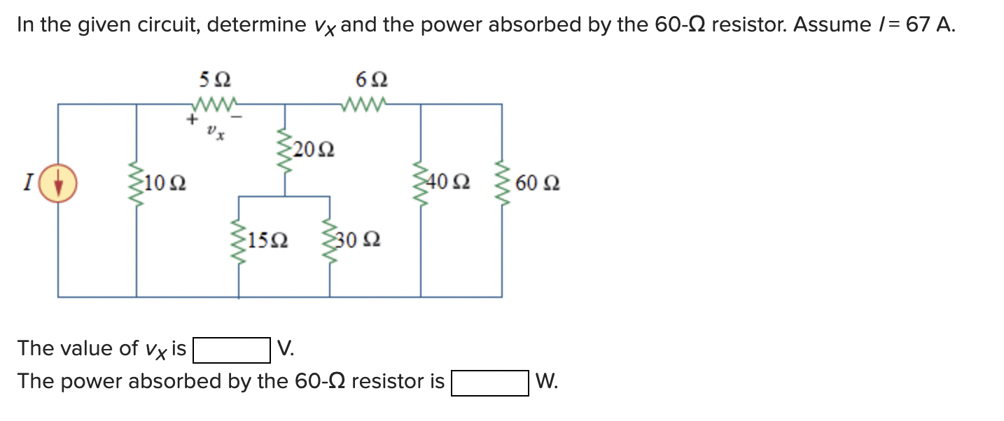 Solved In the given circuit, determine vX and the power | Chegg.com