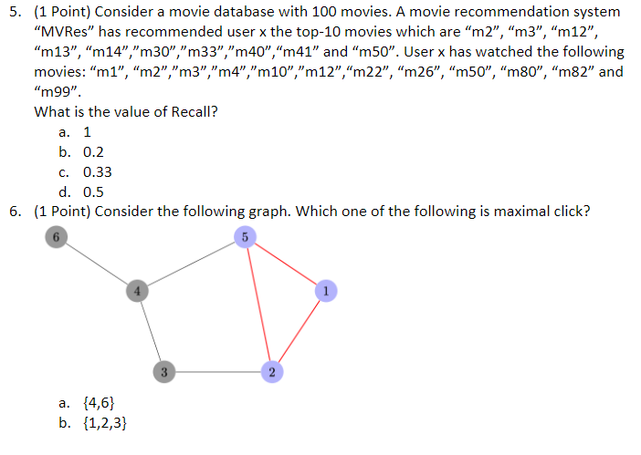 Solved for rest of question 6:c. {2,3}d. ﻿All of the above | Chegg.com