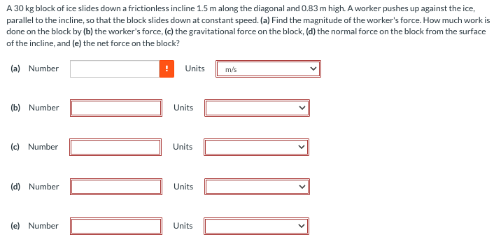 Solved A 30 kg block of ice slides down a frictionless | Chegg.com