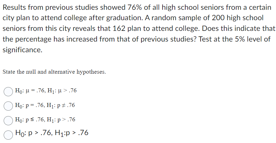 Solved Results from previous studies showed \76 of all high | Chegg.com