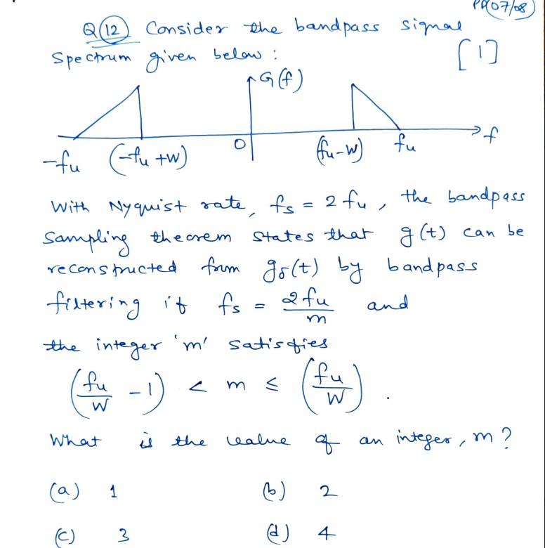 Solved Q(12 PR07/08 Consider the bandpass signal Spectrum | Chegg.com