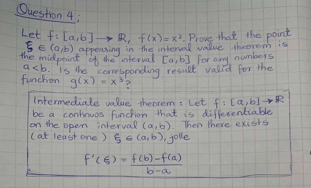 Solved Let f:[a,b]→R,f(x)=x2. Prove that the point ξ∈(a,b) | Chegg.com