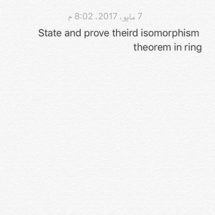 Solved State And Prove Theird Isomorphism Theorem In Ring 