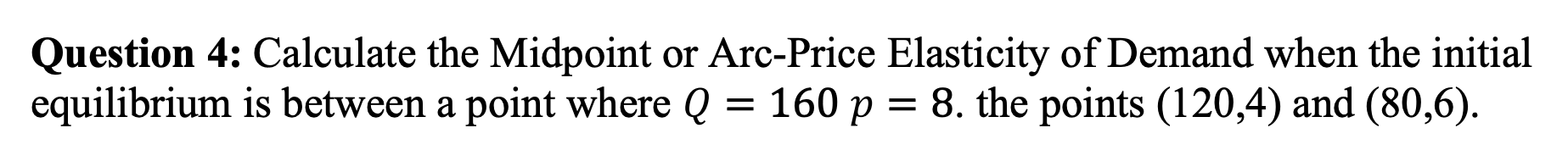 Solved Question 4: Calculate the Midpoint or Arc-Price | Chegg.com