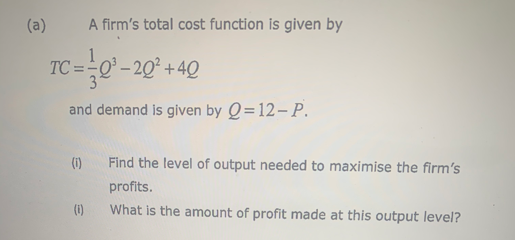 Solved (a) A firm's total cost function is given by TC = | Chegg.com