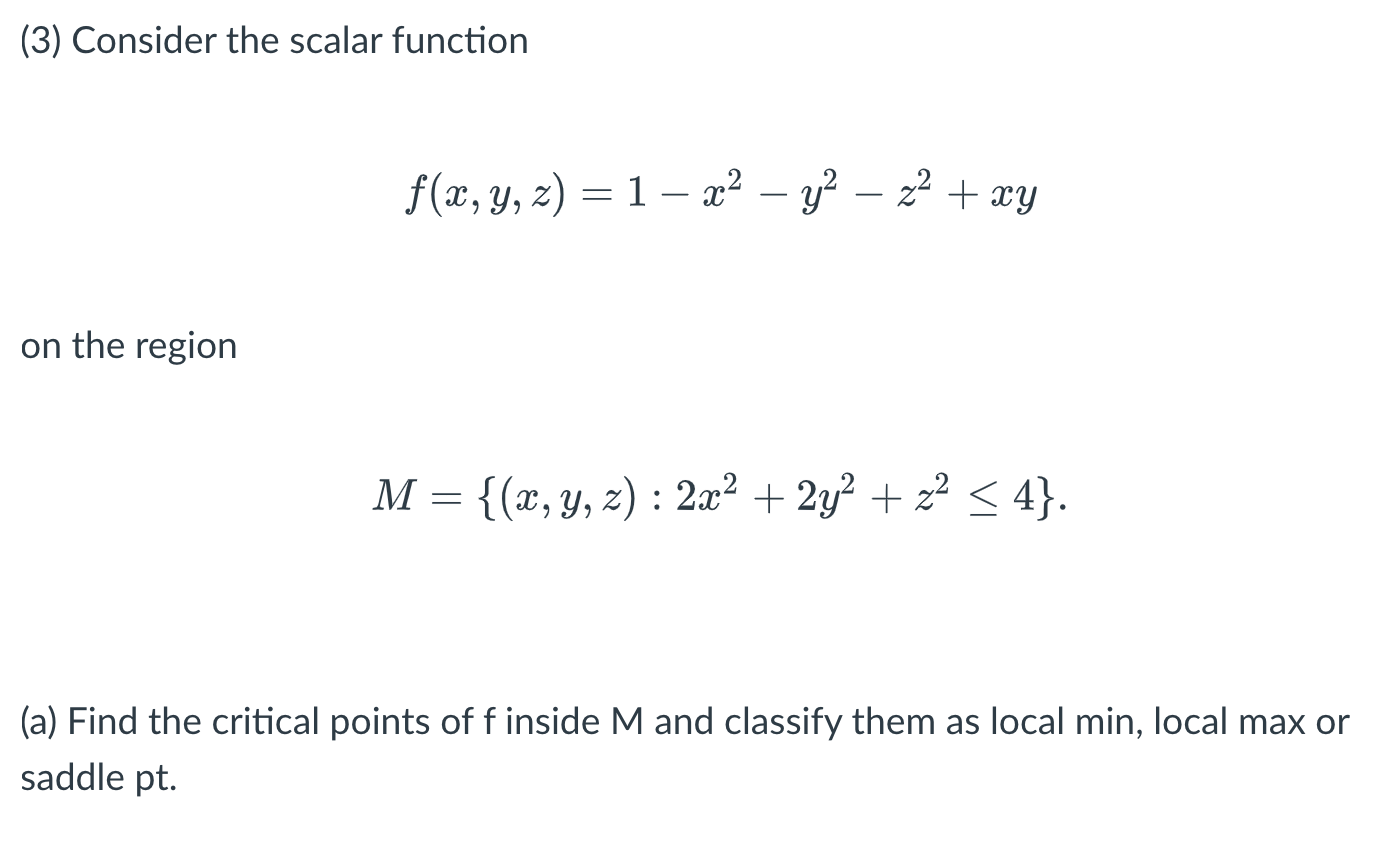 Solved (3) Consider the scalar function | Chegg.com