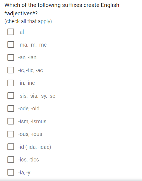 Solved Which of the following suffixes create English | Chegg.com