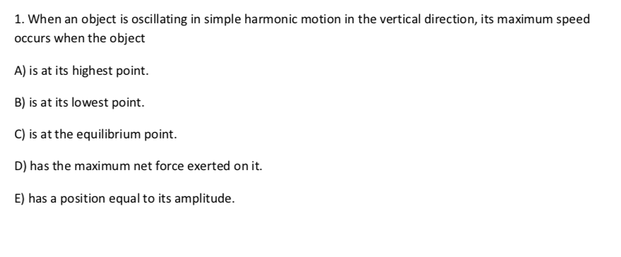 Solved 1. When an object is oscillating in simple harmonic | Chegg.com