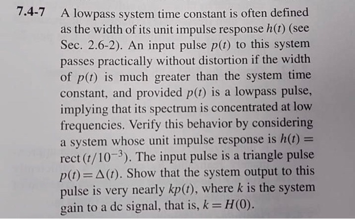 Solved 7.4-7 A lowpass system time constant is often defined | Chegg.com