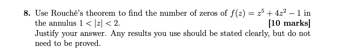 Solved 8. Use Rouché's theorem to find the number of zeros | Chegg.com