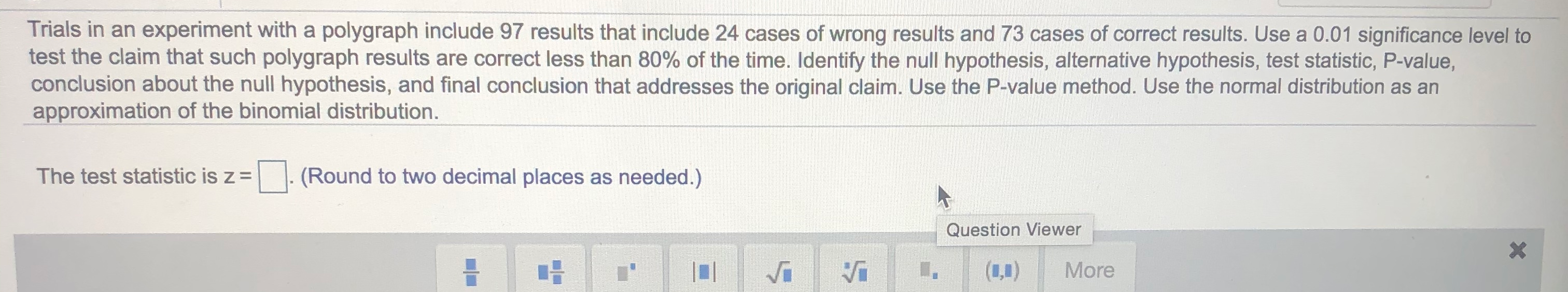 Solved Trials in an experiment with a polygraph include 97 | Chegg.com