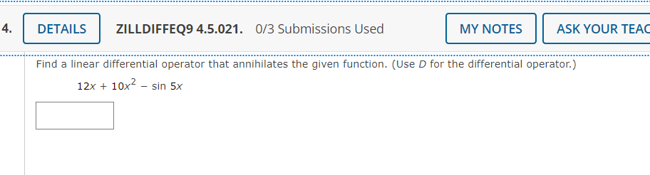 Solved 4. DETAILS ZILLDIFFEQ9 4.5.021. 0/3 Submissions Used | Chegg.com
