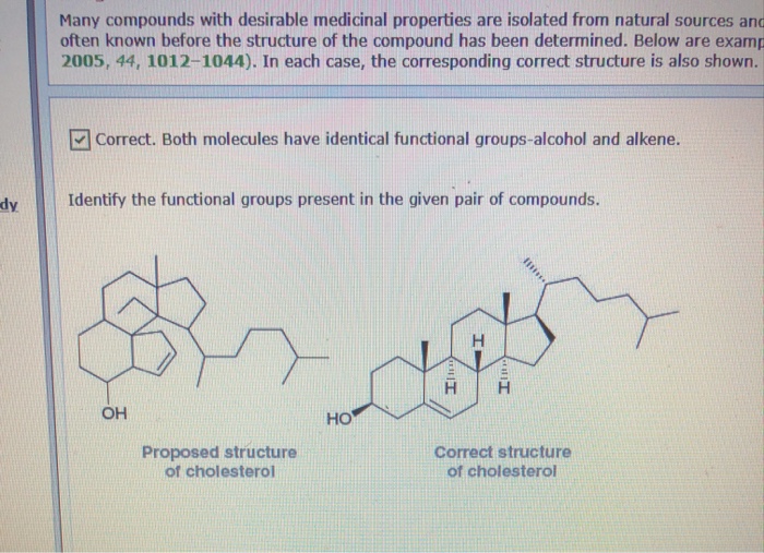 Solved Many compounds with desirable medicinal properties | Chegg.com