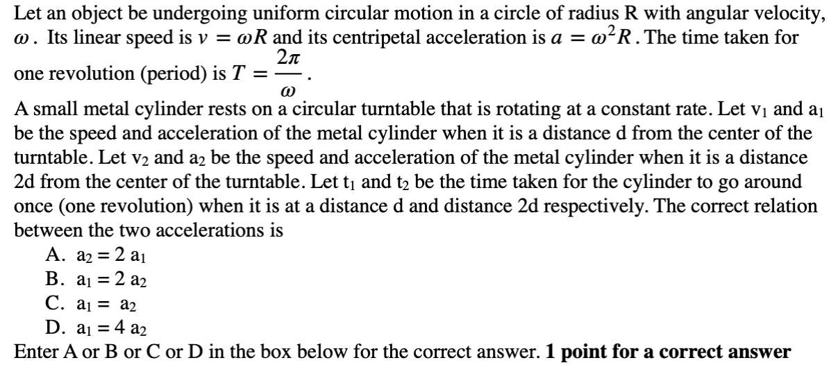 Solved Let an object be undergoing uniform circular motion | Chegg.com