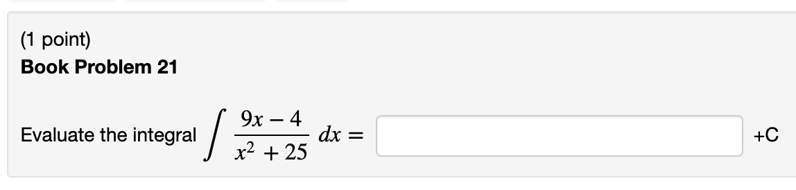 Solved (1 point) Book Problem 19 Consider the indefinite | Chegg.com