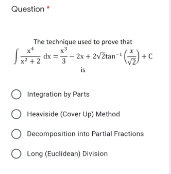 Solved Question * * SIZ The technique used to prove that dx | Chegg.com