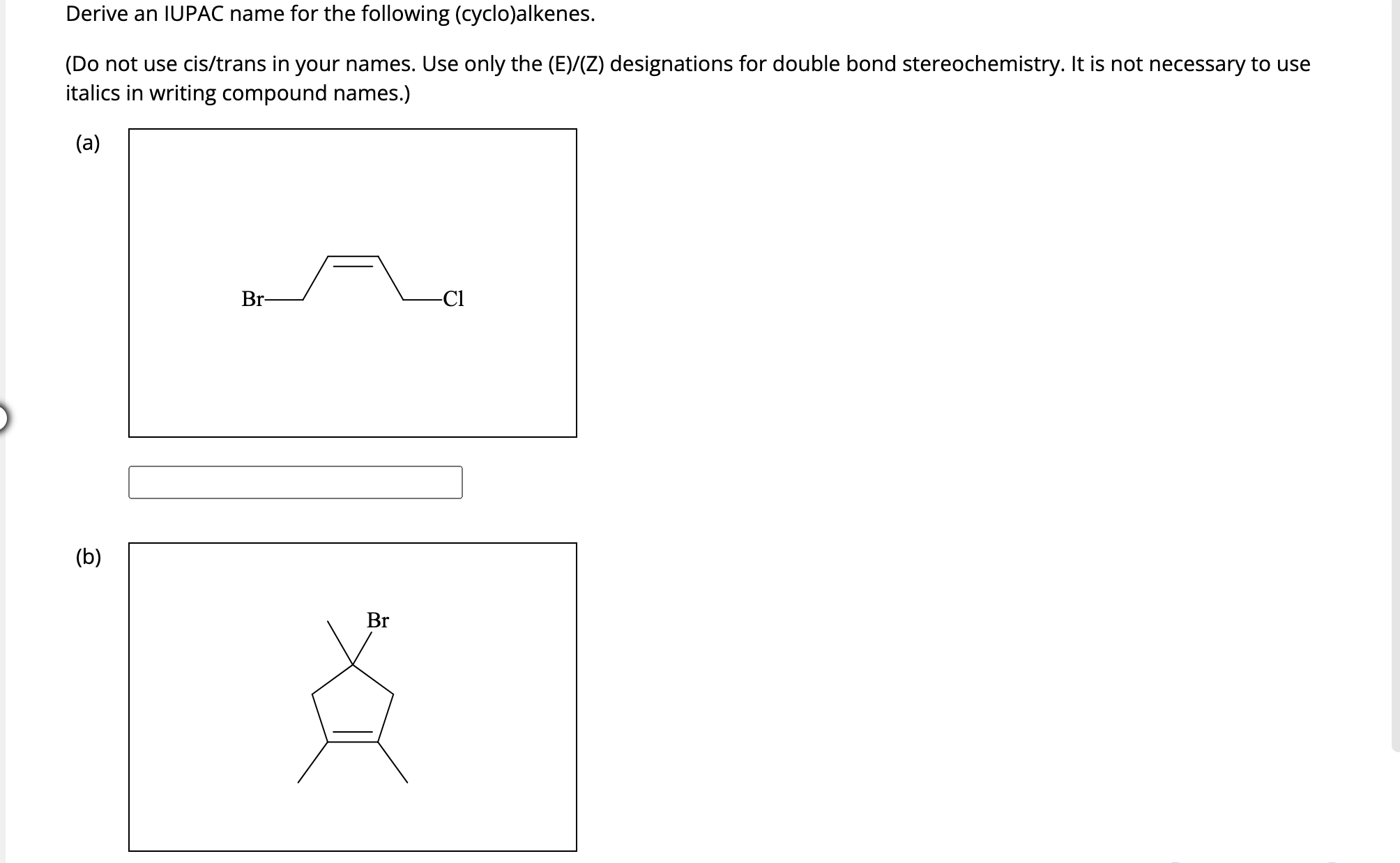 Solved Provide an IUPAC name for each of the compounds | Chegg.com