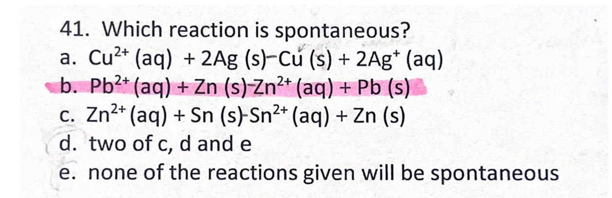 Solved 41 Which Reaction Is Spontaneous A Cu2 Aq 2ag
