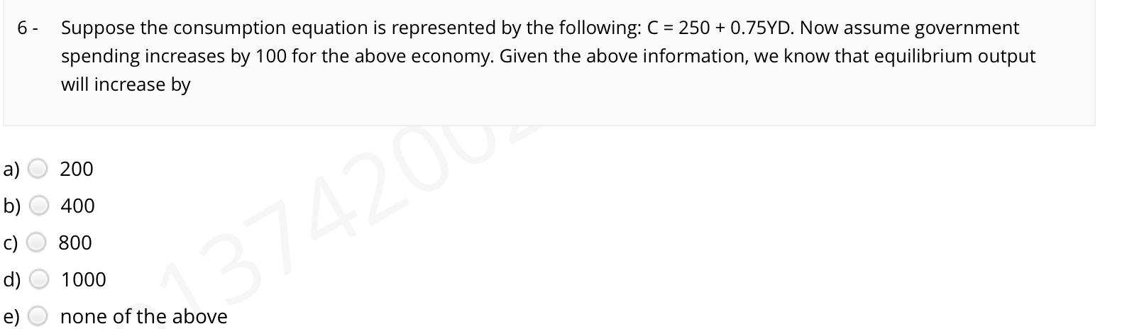 Solved 6- Suppose the consumption equation is represented by | Chegg.com