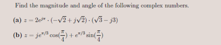 Solved Find the magnitude and angle of the following complex | Chegg.com