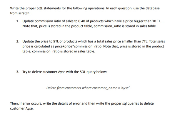 Solved Write the proper SQL statements for the following | Chegg.com