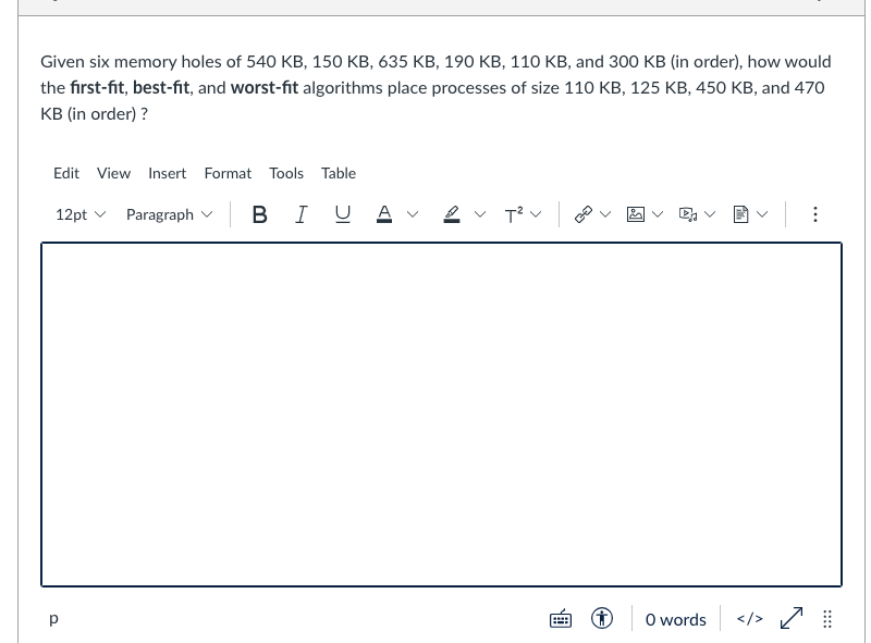 Solved Given six memory holes of 540 KB, 150 KB, 635 KB, 190 | Chegg.com