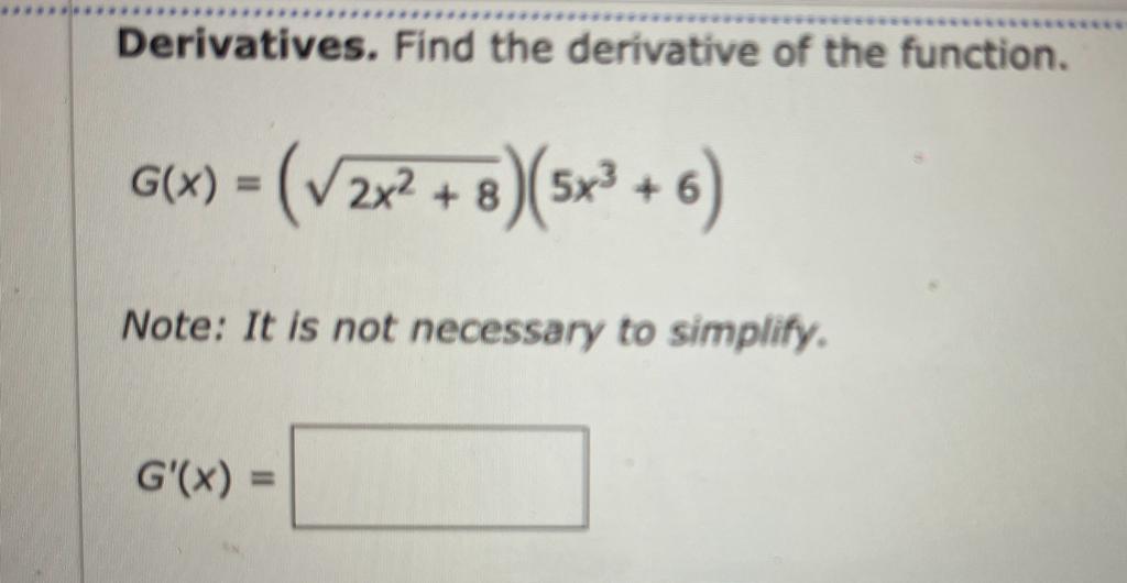 Solved Derivatives. Find the derivative of the function. | Chegg.com