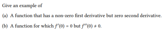 Solved Give an example of (a) A function that has a non-zero | Chegg.com