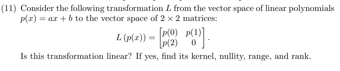 Solved 1) Consider the following transformation L from the | Chegg.com