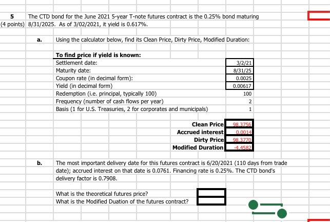 5 a. The CTD bond for the June 2021 5-year T-note | Chegg.com