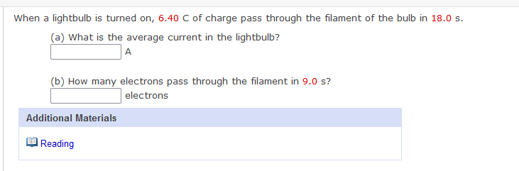 Solved When a lightbulb is turned on, 6.40C of charge pass | Chegg.com