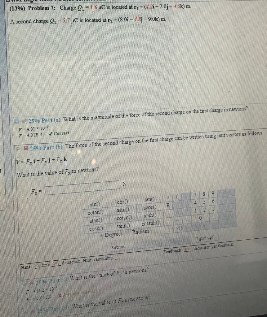Solved (13%) Problem 7: Charge Q1 = 16 uC is located at r = | Chegg.com