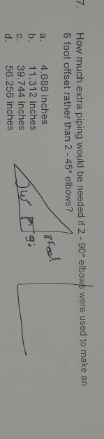 Solved 7. How much extra piping would be needed if 2 -90° | Chegg.com