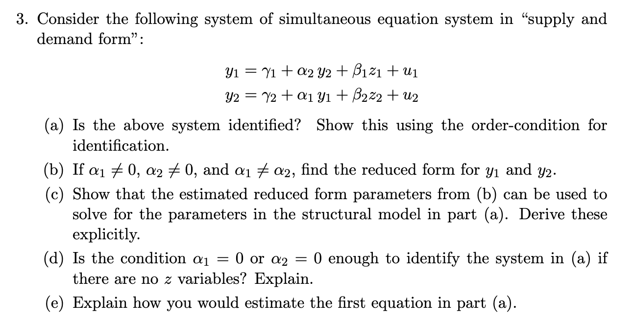 Solved Consider the following system of simultaneous | Chegg.com