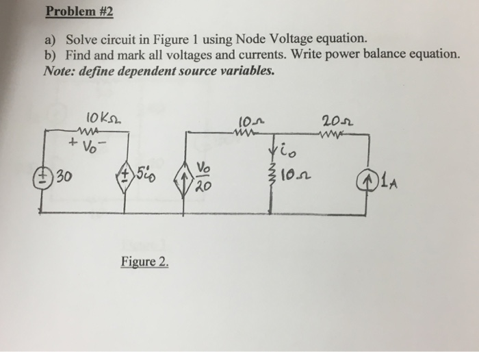 Solved Problem #2 a) Solve circuit in Figure 1 using Node | Chegg.com