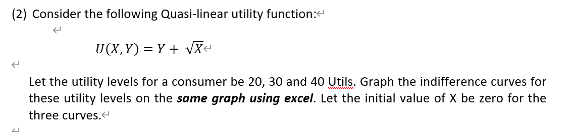 Solved (2) Consider the following Quasi-linear utility | Chegg.com