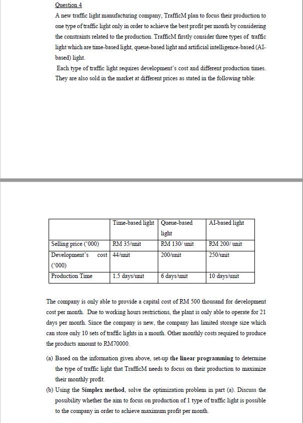 Question 4 A new traffic light manufacturing company, | Chegg.com
