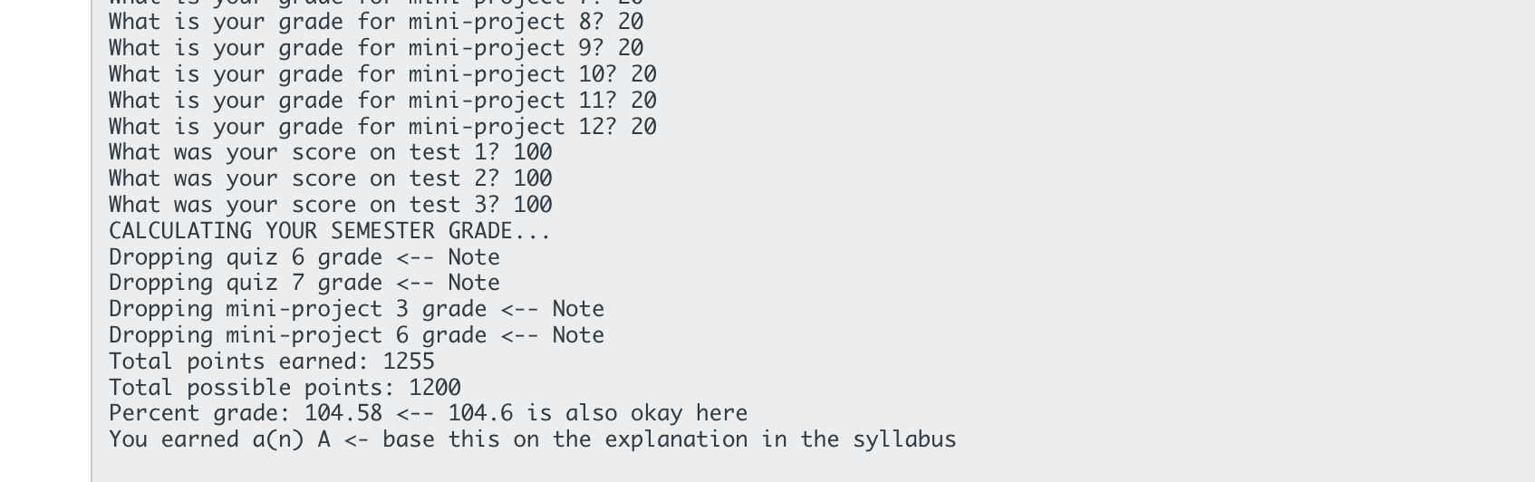 Solved Write a program to calculate a semester grade in this | Chegg.com