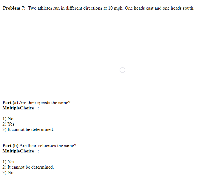 Solved Problem 7: Two athletes run in different directions | Chegg.com